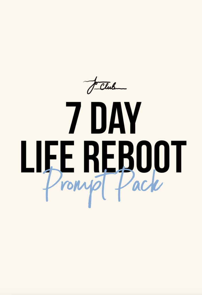 Life Reboot Prompt Pack - JoClub